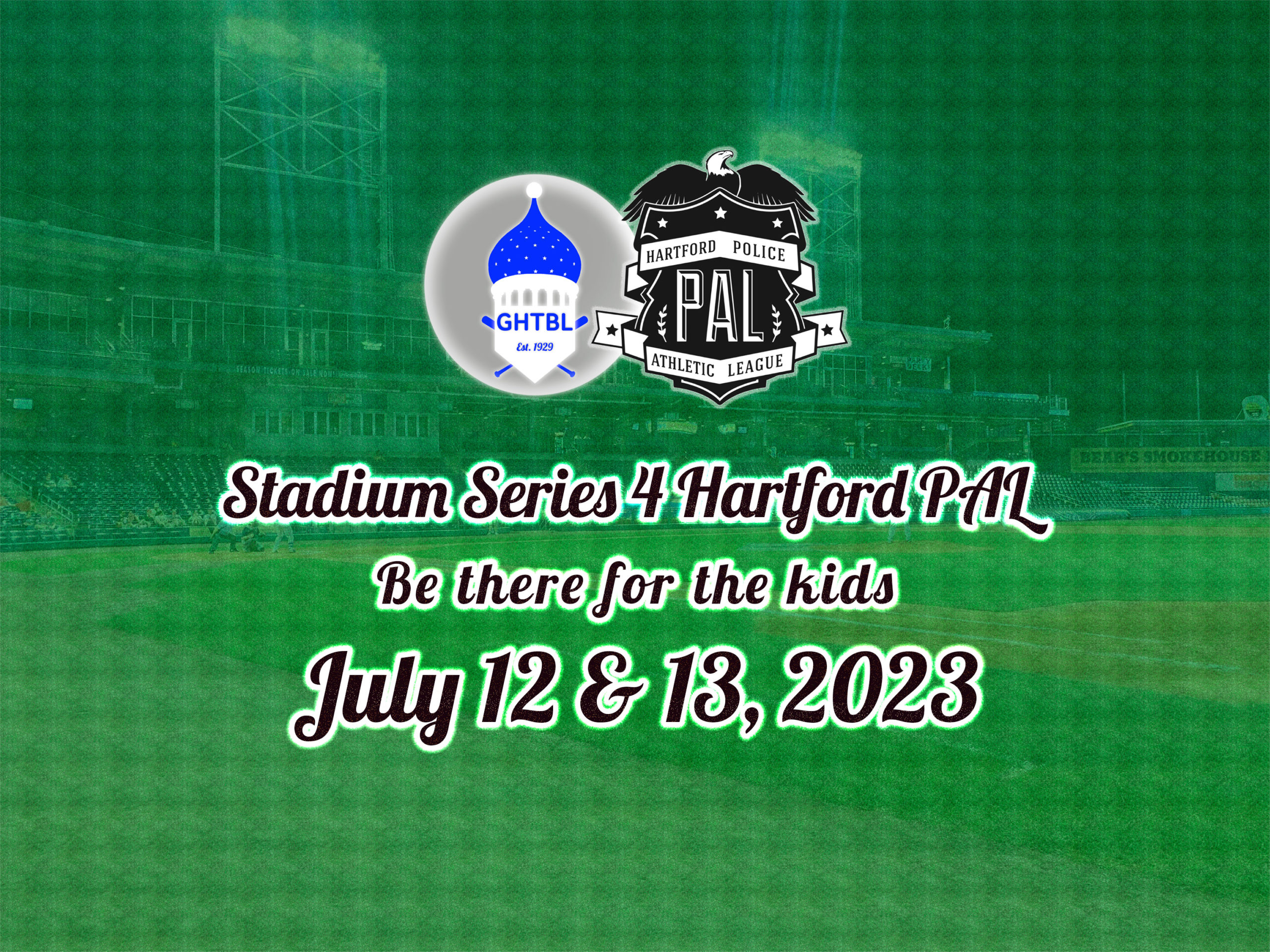 Stadium Series 4 Hartford PAL – Greater Hartford Twilight Baseball League